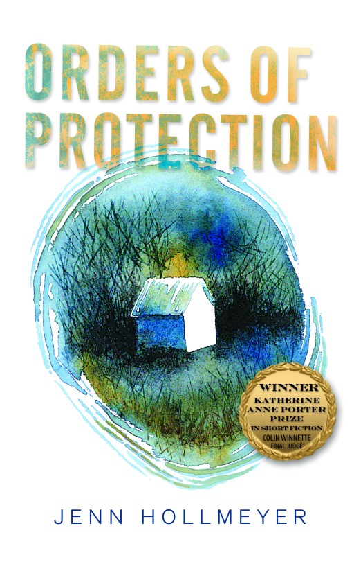 Orders of Protection – Jenn Hollmeyer